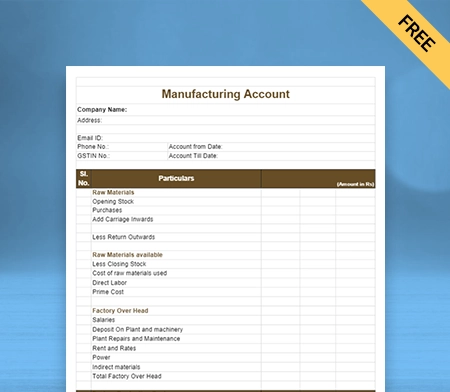 Manufacturing Account Format : Enhance Profitability