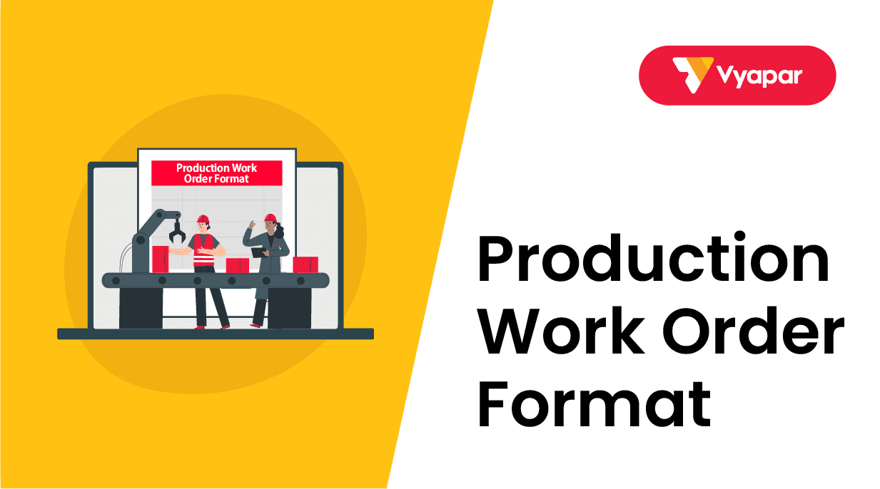 Production Work Order Format: Streamline Operations