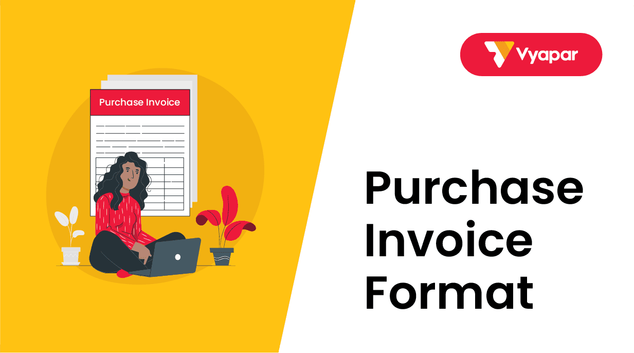 Purchase Invoice Format : Enhance Your Purchase Workflow