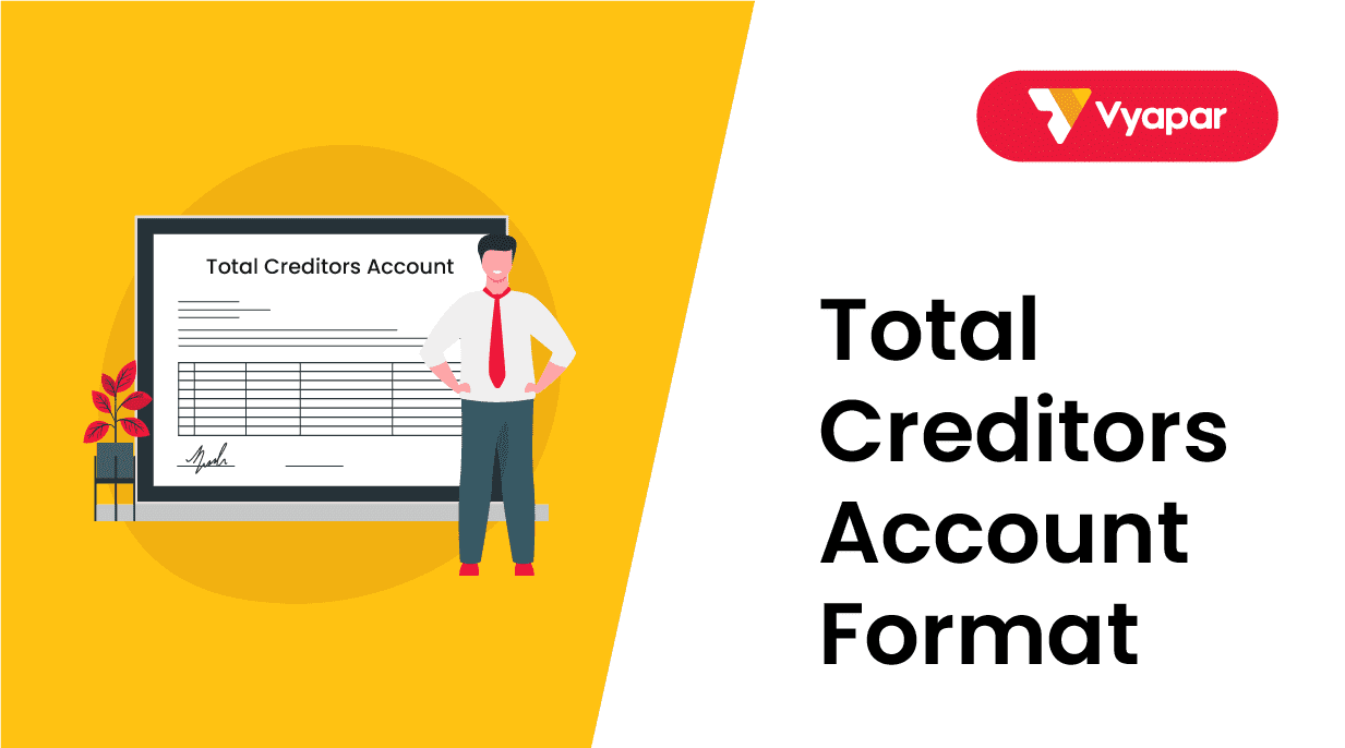 Total Creditors Account Format : Simplified creditor records