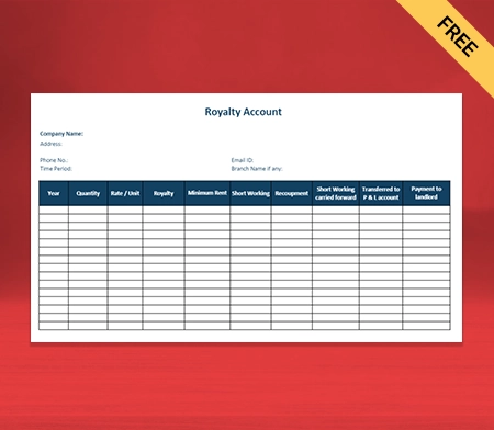 Royalty Account Format : Tracking and Maximise Profits