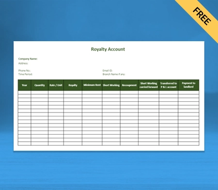 Royalty Account Format : Tracking and Maximise Profits