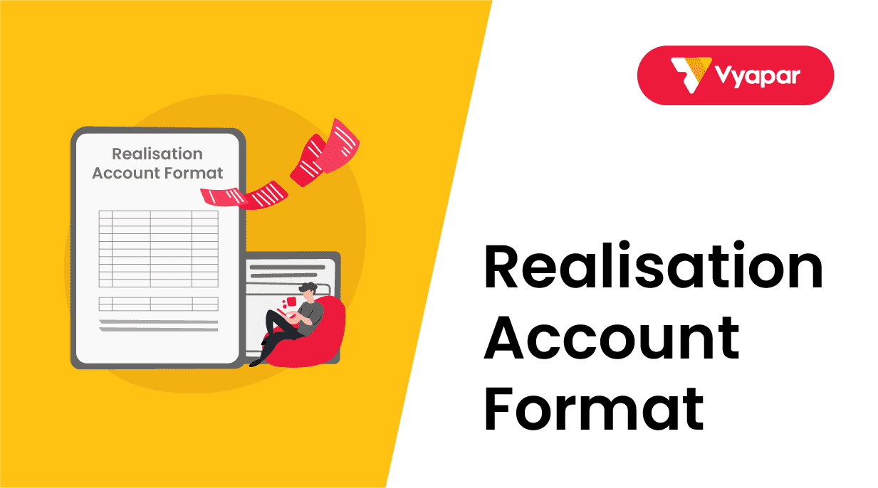 Realisation Account Format : The Path to Smooth Business