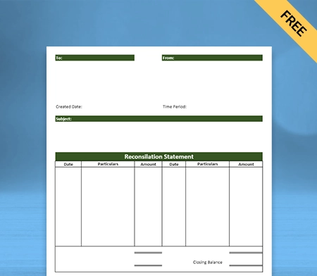 Reconciliation Statement Format : Key to Error-Free Transactions