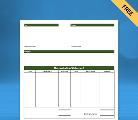 Reconciliation Statement Format : Key to Error-Free Transactions