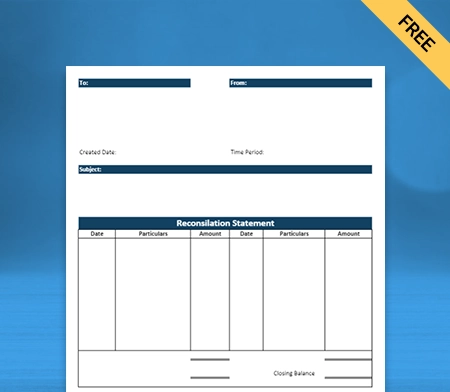 Reconciliation Statement Format : Key to Error-Free Transactions