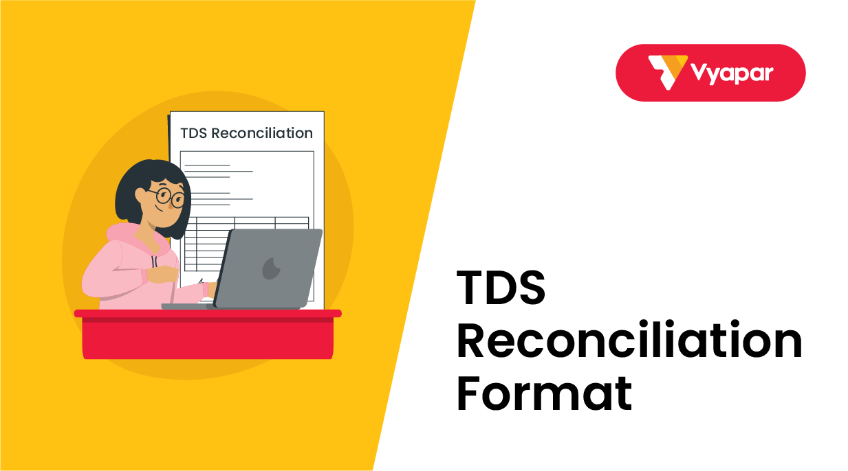 TDS Reconciliation Format : Unleash Efficiency