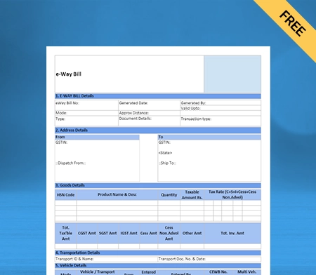 E-way Bill Format: Simplify Your Billing with User-Friendly Guide