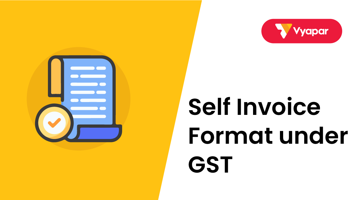 Self Invoice Format Under GST in Excel, Pdf - Free download