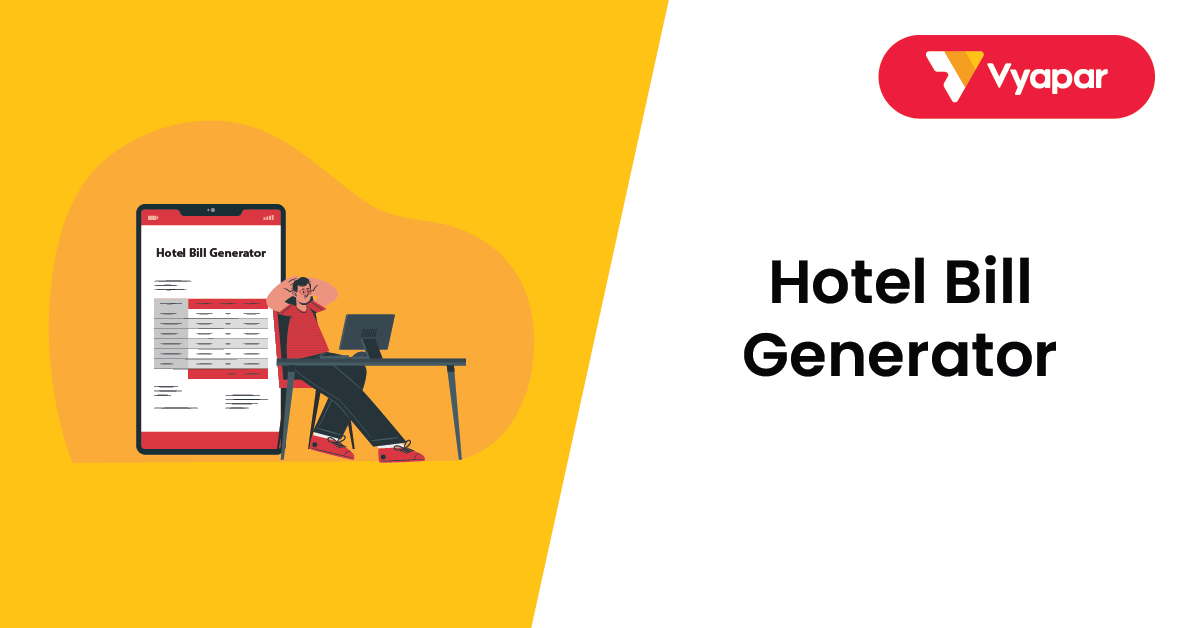 Hotel Bill Generator | Hotel Invoice Generator
